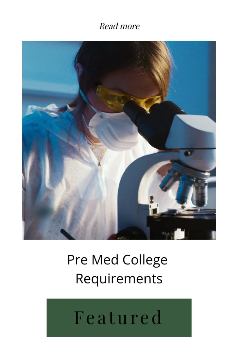 Pre Med College Requirements: What You Need to Know - Free College Info