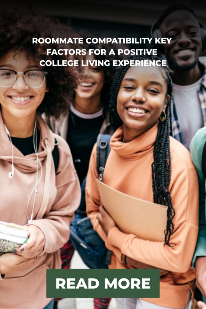 Roommate Compatibility Key Factors for a Positive College Living ...